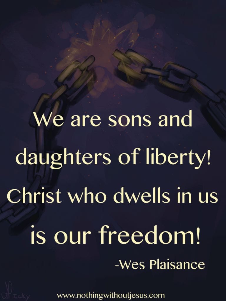 Christ is Our Freedom - Nothing Without JesusNothing Without Jesus